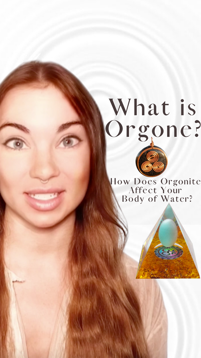 What is Orgone and How Does Orgonite Affect Your Body of Water? Dr. Wi ...